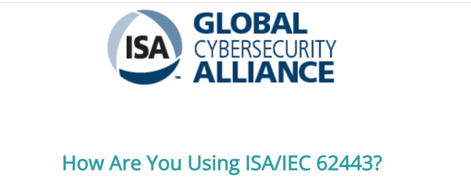 How Are You Using ISA/IEC 62443?