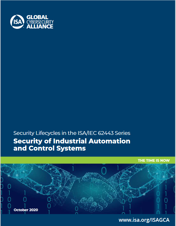 Guide to Security Lifecycles in the ISA/IEC 62443 Series of Standards